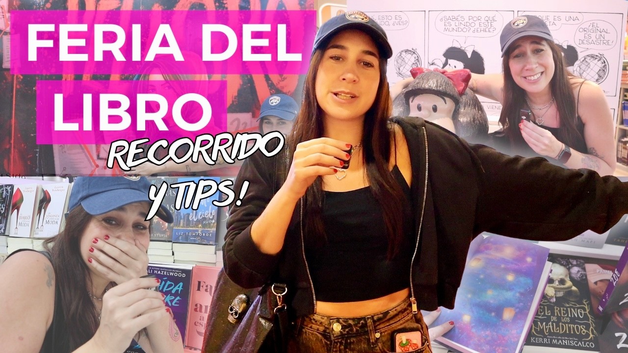 Fui a la Feria del Libro ANTES de que abra: lo mejor y consejos
