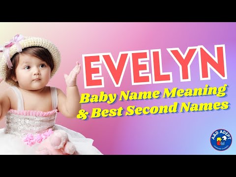 Meaning of the Top Name "Evelyn" and Its 20 Best Middle Names