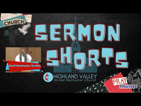 Sermon Shorts |World Communion Sunday
