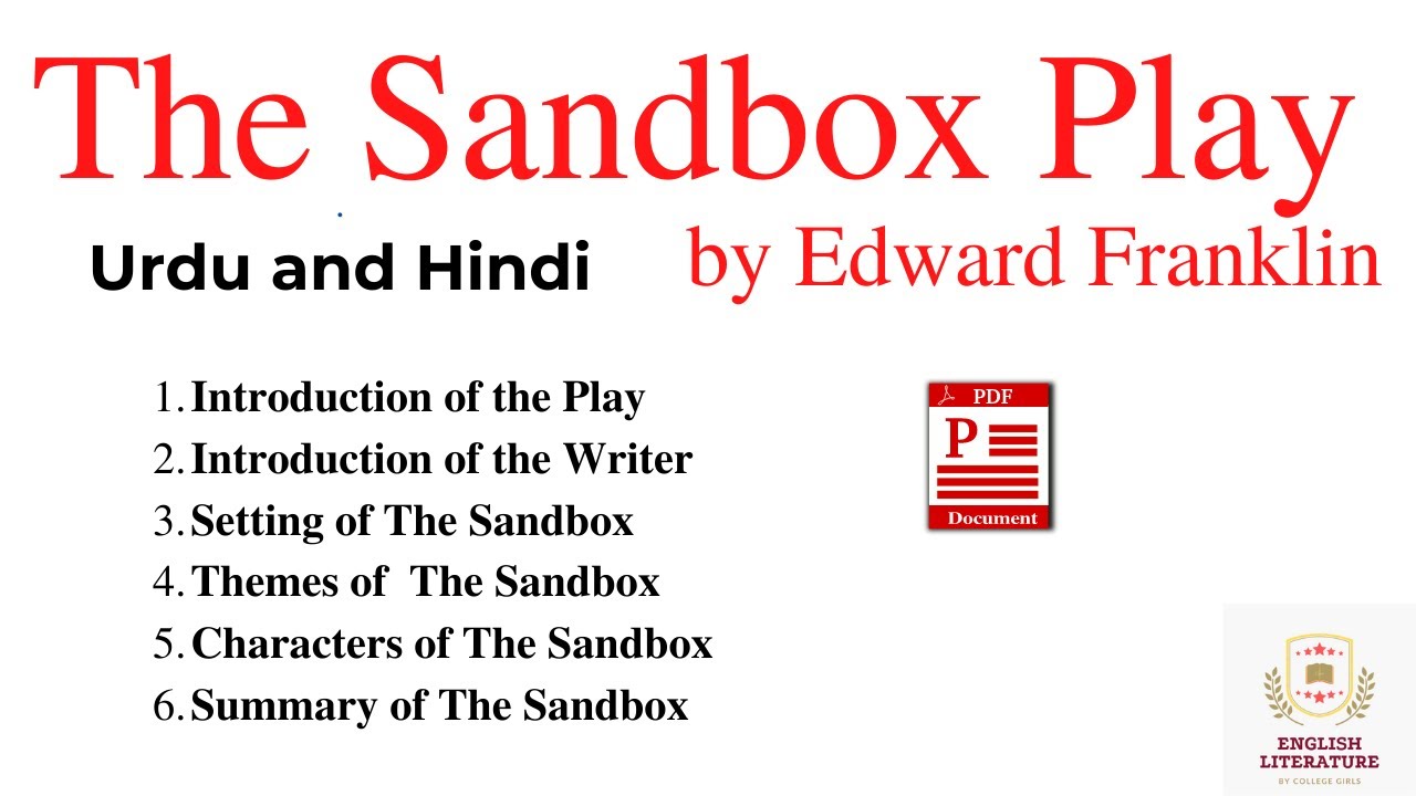 Understanding The Sandbox: A Deep Dive into Edward Franklin's Play | Galaxy.ai
