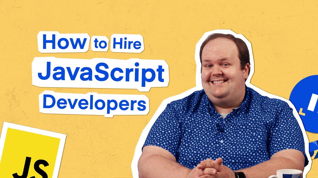 How to Hire Javascript Developers