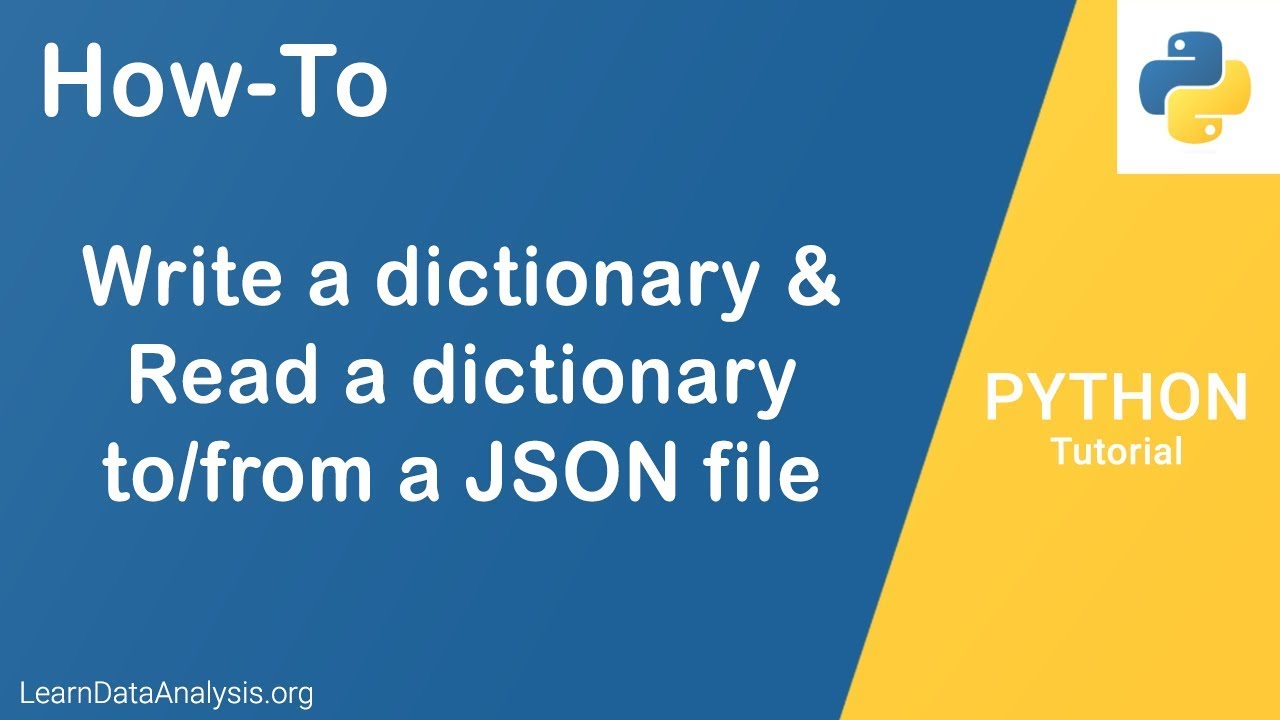 Write and Read Dictionary To JSON file in Python | Python Tutorial