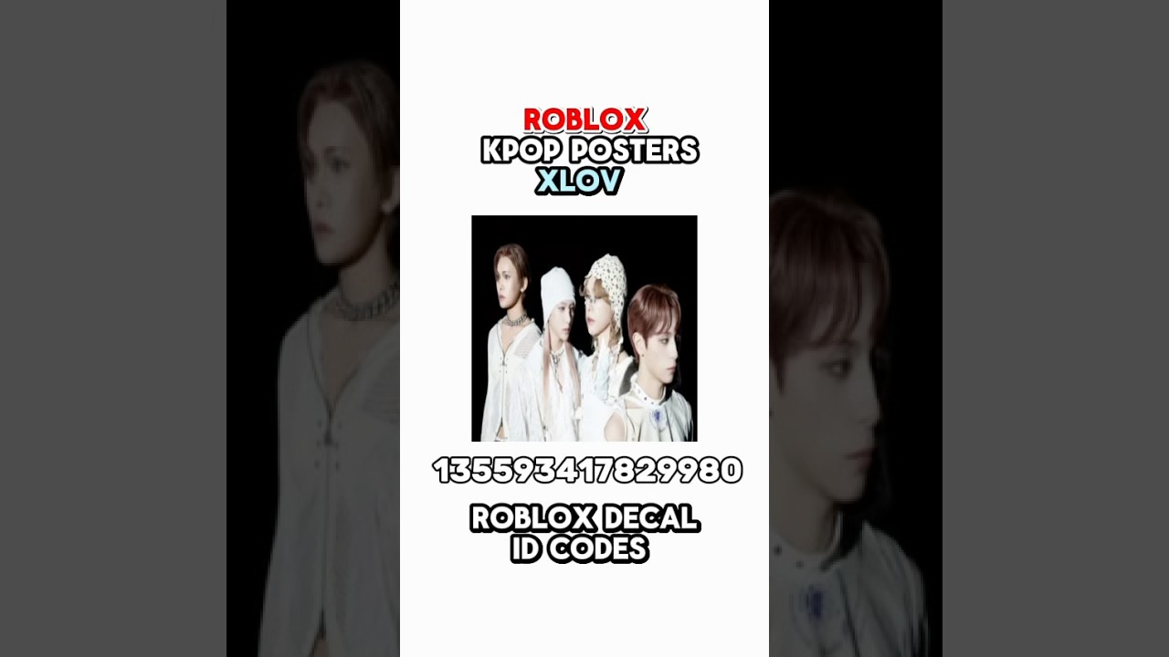 Roblox XLOV poster decal id codes🌟 #kpop #roblox #bloxburg #royalehigh #idol #robloxcodes #berryave