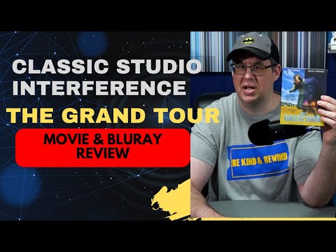 STUDIO INTERFERENCE BUTCHERED THIS MOVIE! THE GRAND TOUR (1991) MOVIE REVIEW