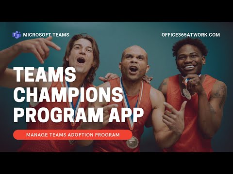 Microsoft Teams application for business Champions program