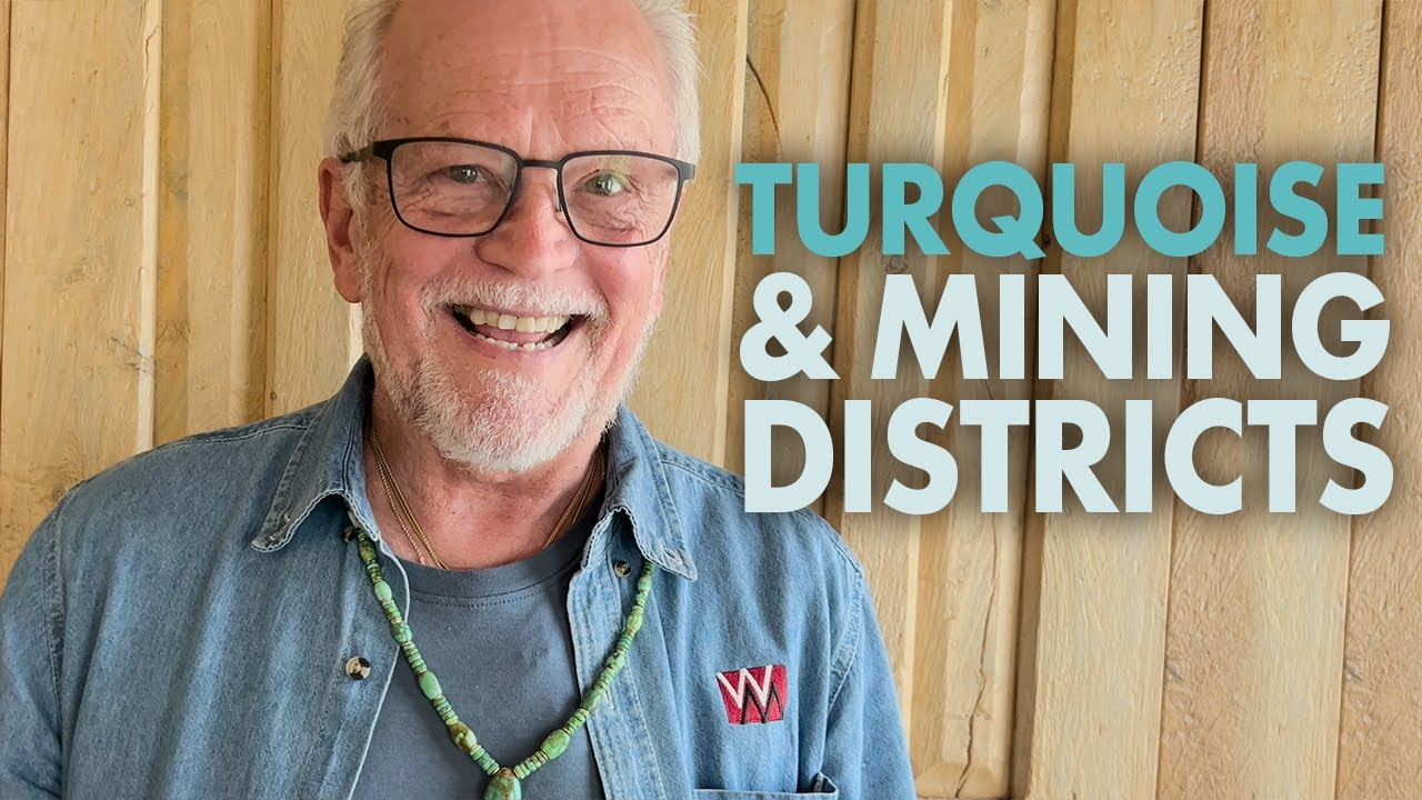 Turquoise & Mining Districts