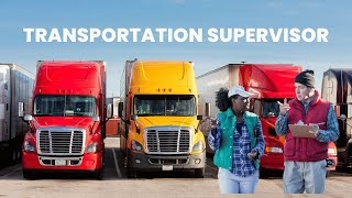 What is the role of a Transportation Supervisor