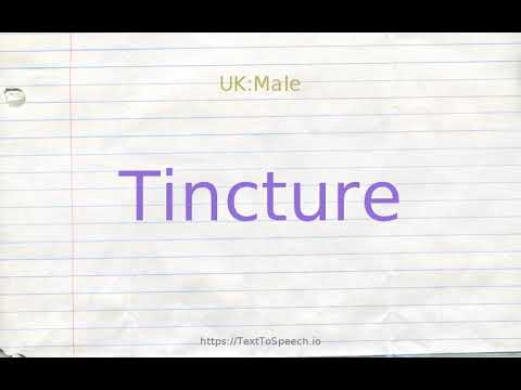 How to pronounce tincture