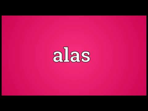 Alas Meaning