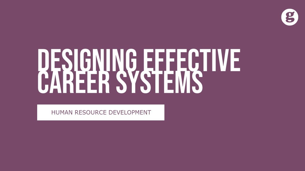 Delivering Effective Career Development Systems