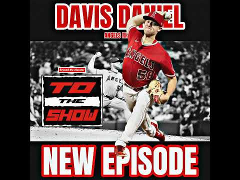Angels pitcher Davis Daniel
