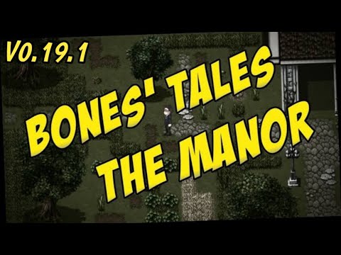 Bones' Tales: The Manor V0.19.1 Download PC ini game mantap gan 😎