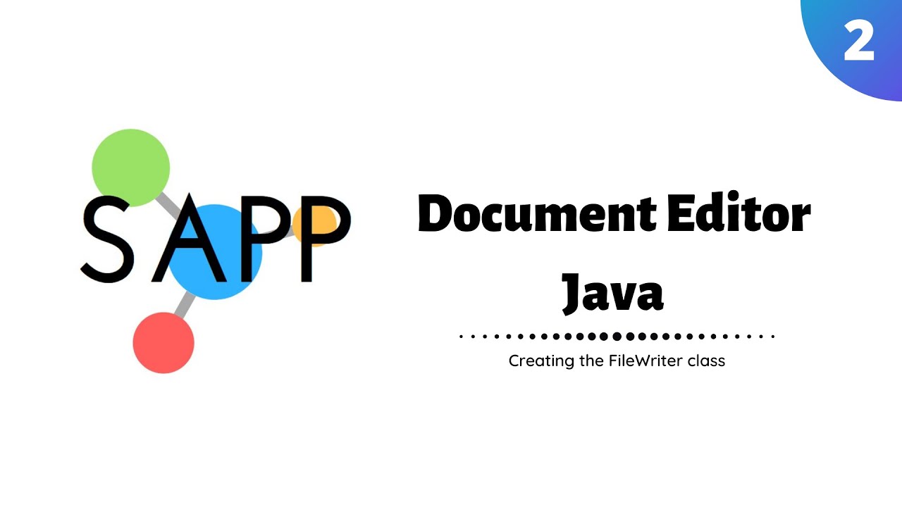 SAPP Coding Java Text Editor Tutorial #2 | Creating the FileWriter class
