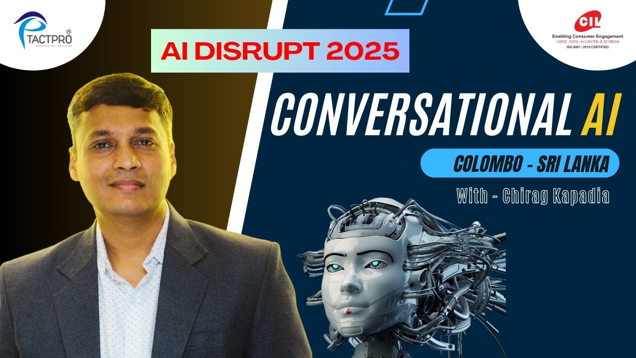 Conversational AI | AI DISRUPT 2025 | Chirag K