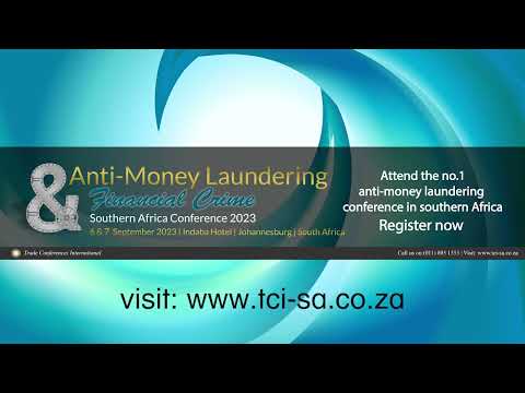 Anti-Money Laundering & Financial Crime Fraud Southern Africa Conference