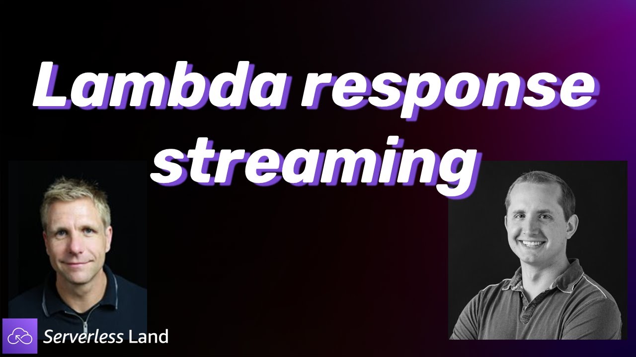 Lambda response streaming | Serverless Office Hours