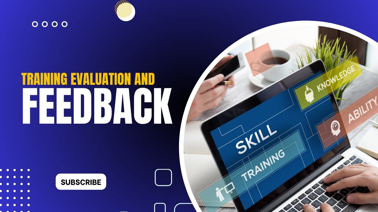 Training Program: Training Evaluation and Feedback 16