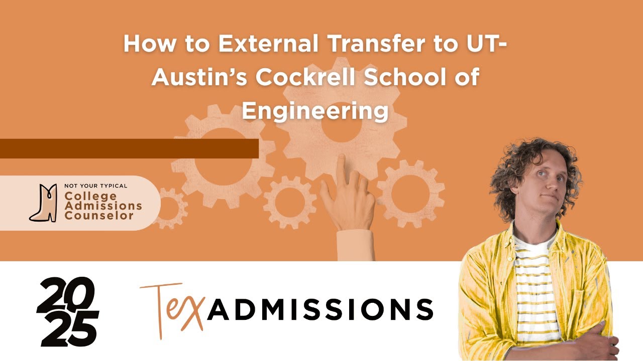 How to External Transfer to UT-Austin’s Cockrell School of Engineering