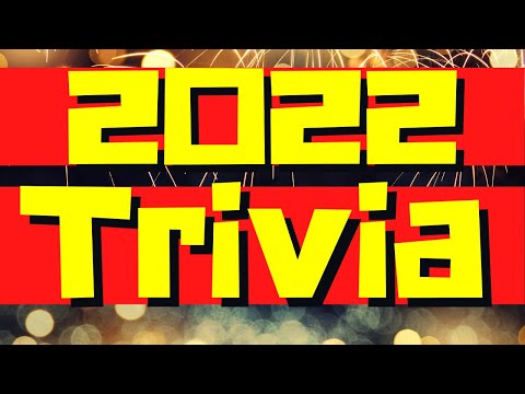 β¨2022 Triviaβ¨ Can you answer these 13 fun trivia questions about the year 2022? Multiple Choice! β€οΈ