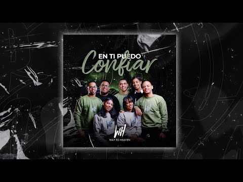 Way To Heaven | En ti puedo confiar | Visualizer