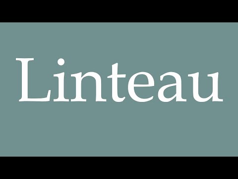 How to Pronounce ''Linteau'' (Lintel) Correctly in French