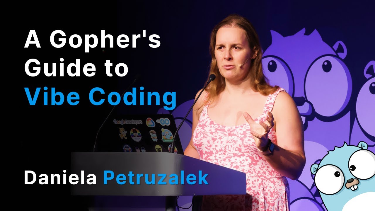 A Gopher's Guide to Vibe Coding - Daniela Petruzalek