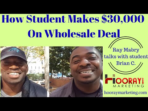 Student Makes $30,000 On Wholesale Deal- Ray Mabry – thegamerrerort