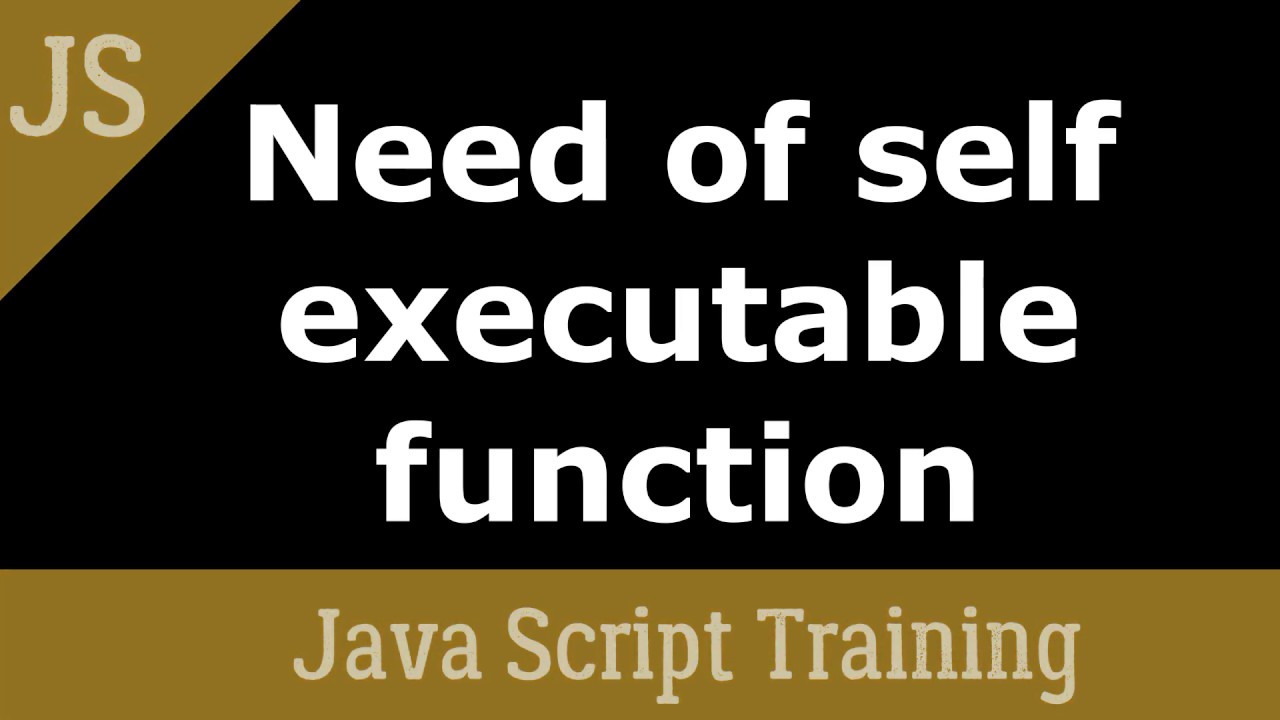 Use of self executable function in JavaScript