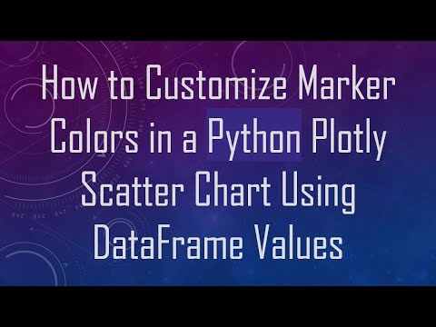 How to Customize Marker Colors in a Python Plotly Scatter Chart Using DataFrame Values