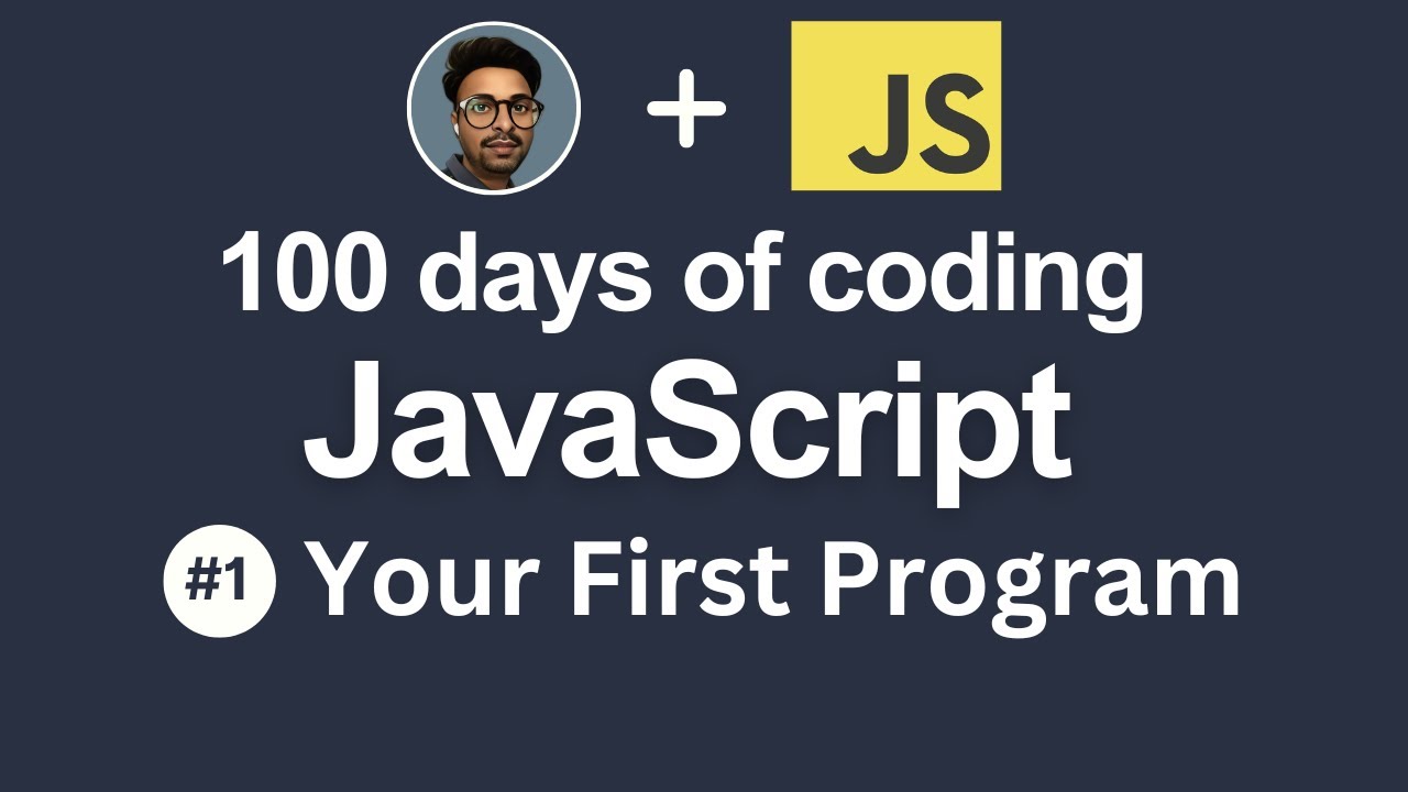 Day #01 - First Javascript Program