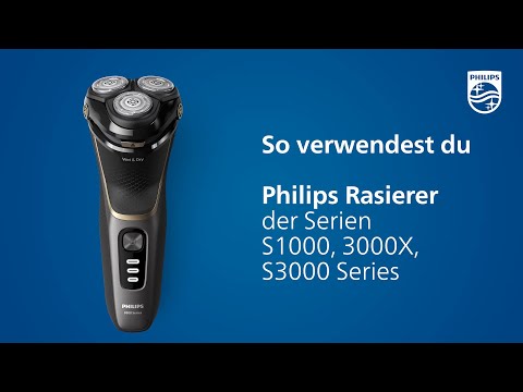 Philips Rasierer S1000, 3000X, S3000 - Wie du deinen Rasierer richtig verwendest