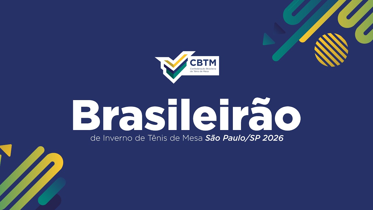 Brasileirão de Inverno 2026 - São Paulo-SP | Dia 5 (Tênis de Mesa)