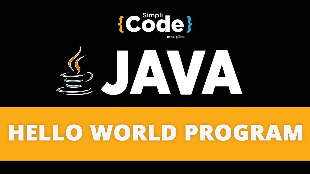 Java Tutorial For Beginners | Hello World Program In Java | First Program In Java | SimpliCode