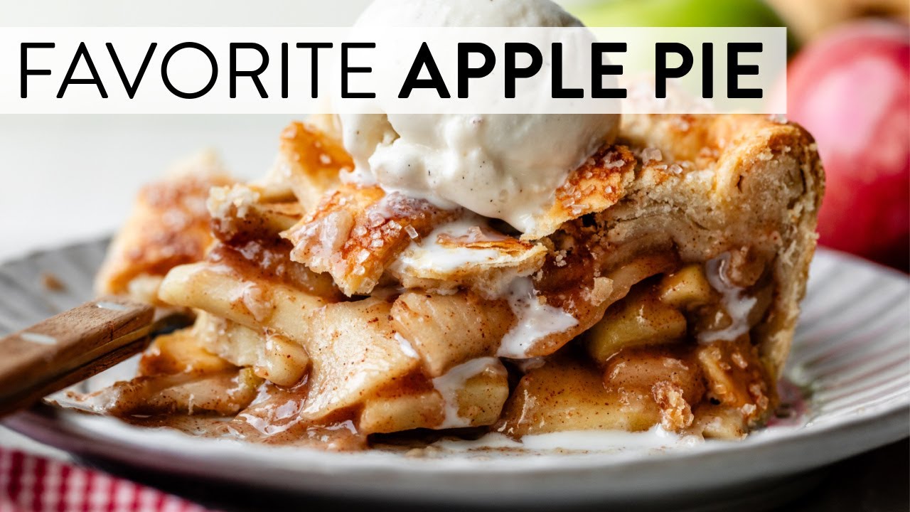 Absolute Favorite Apple Pie | Sally's Baking