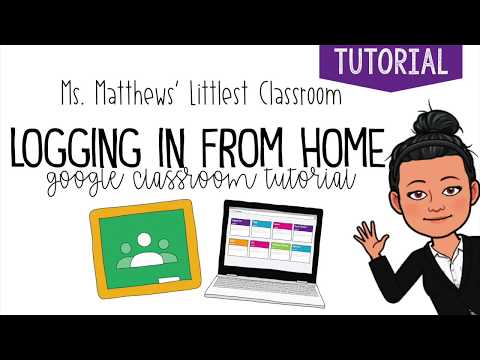 Google Classroom Tutorial - How to Login from Home
