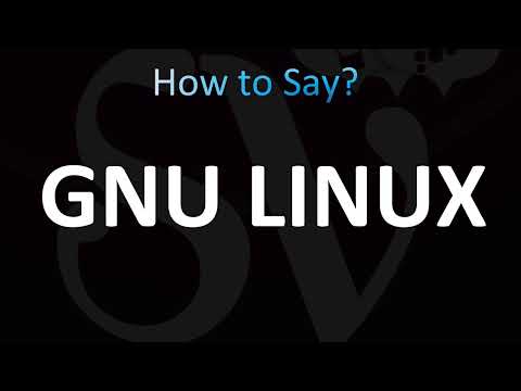 How to Pronounce GNU LINUX
