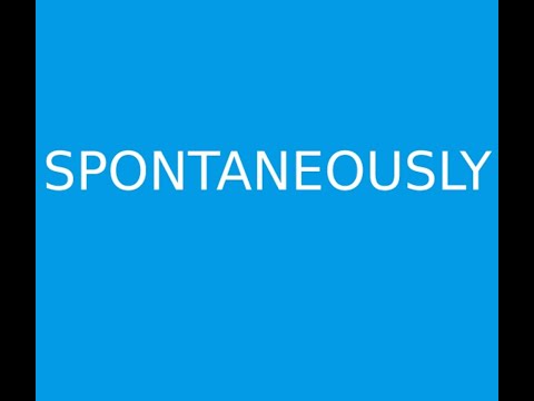 spontaneously meaning in hindi | spontaneous ka matalab | spontaneously का अर्थ english और हिंदी में