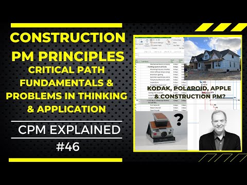 Construction Management: Critical Path Fundamentals & Problems in Thinking & Application