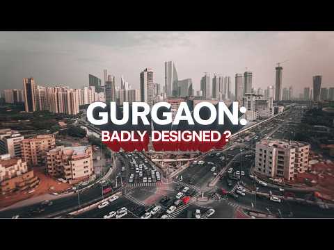 Why is Gurgaon So Badly Designed