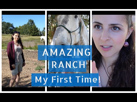 First Time on an American Ranch!