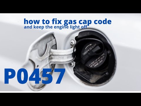 How To Fix Gas Cap Code P0457
