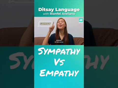 Learning the difference between Sympathy and Empathy | Ditsay