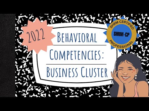 Study the 2022 SHRM BASK with Me | Behavioral Competencies - Business Cluster