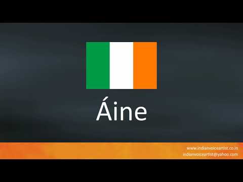 How to pronounce "Áine". (Irish Name)