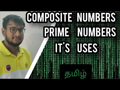 PRIME NUMBERS | COMPOSITE NUMBERS | FACTORS | MULTIPLES | Explanation and its uses in Tamil.