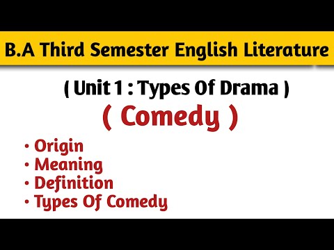 Comedy|Types Of Comedy| English Literature| B.A 3rd Sem Unit 1| Types Of Drama
