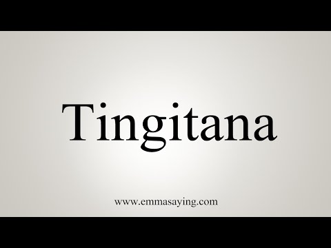 How To Say Tingitana