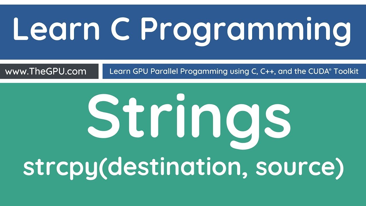 Learn C Programming - Copy Strings with strcpy