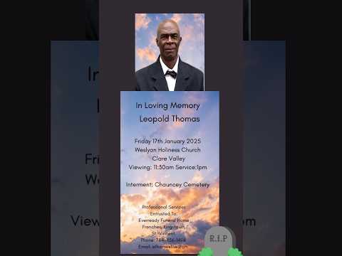 Leopold Thomas | Funeral Announcement #ObituariesSVG #Obituaries #SVG #StVincent