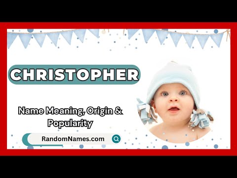 Christopher - Baby Boy Name Meaning, Origin & Popularity - RandomNames.com